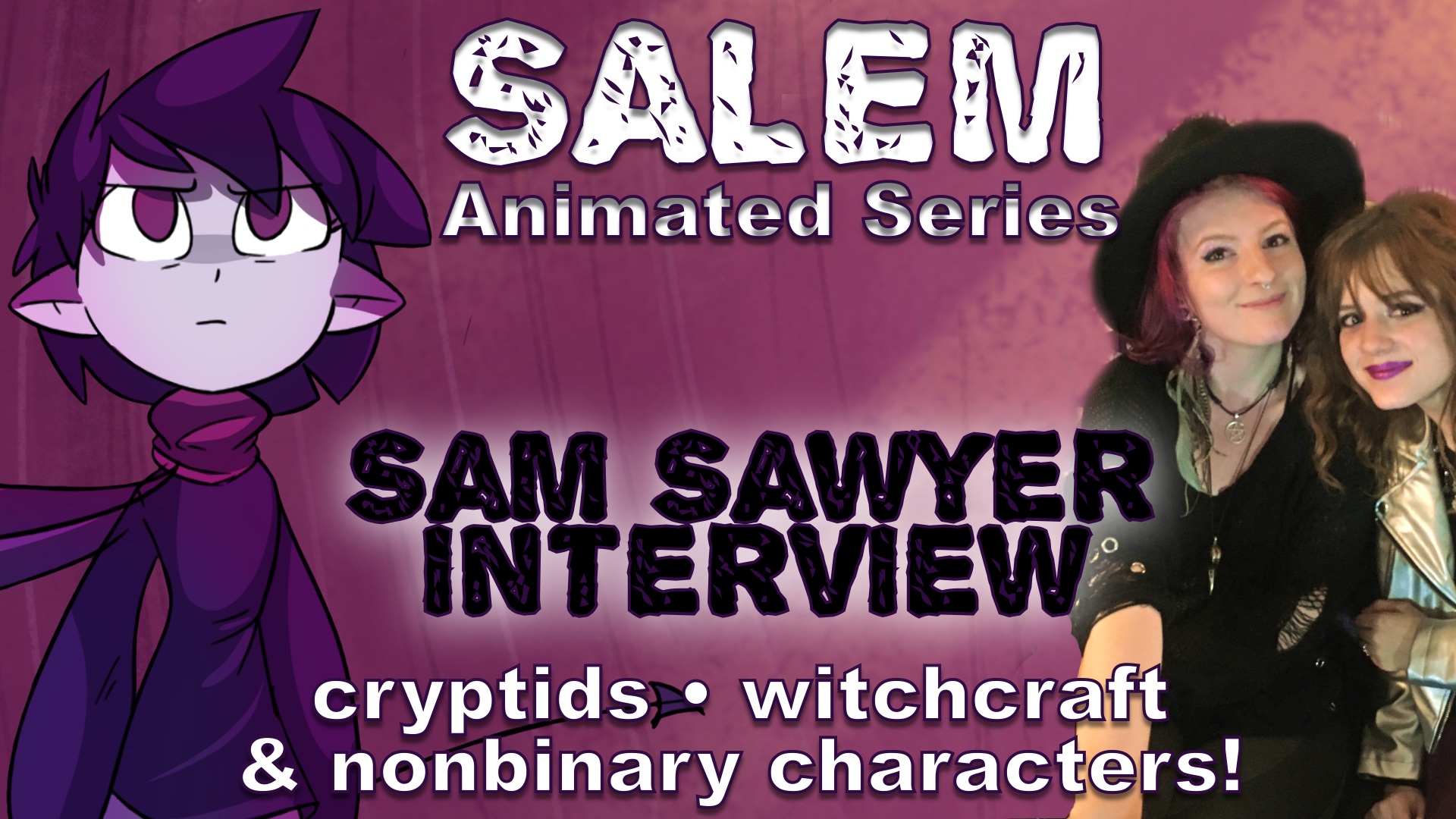 SALEM Series Creator Sam Sawyer TalksCryptids, Nonbinary & Witches
